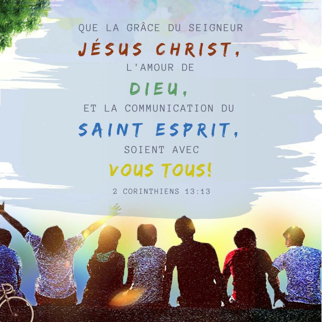 Que la grâce du Seigneur Jésus-Christ, l'amour de Dieu, et la ...