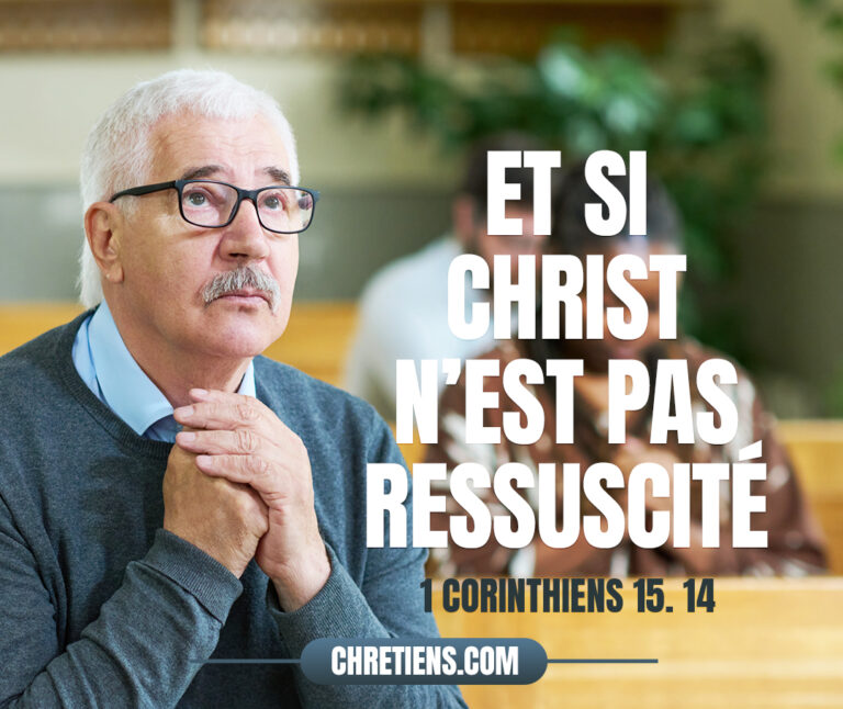 Et si Christ n’est pas ressuscité, notre prédication est donc vaine. 1 ...